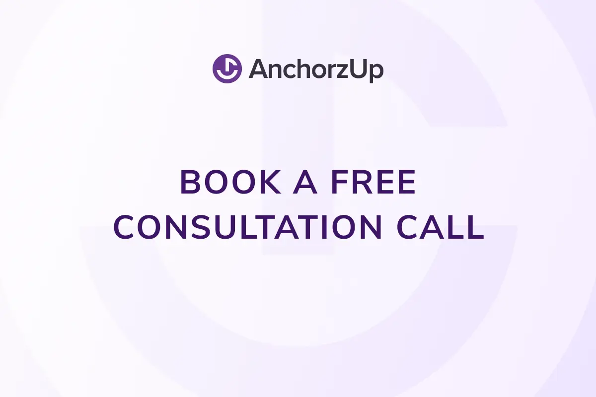 Book a Call - Unlock Your Business Potential with AnchorzUp!